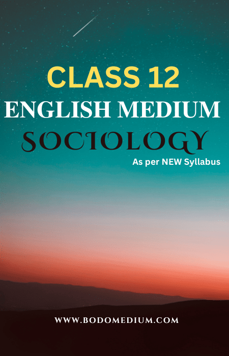 Class 12 Sociology Unit 1 English Medium Structure of Indian Society ...